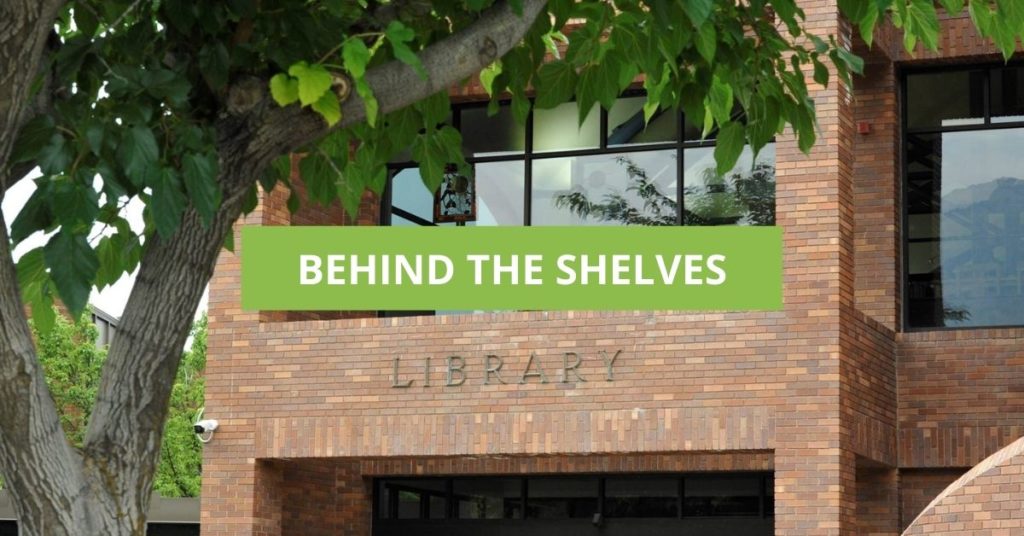 Orem Library's Hidden Gems | Behind the Shelves - JUST BROWSING
