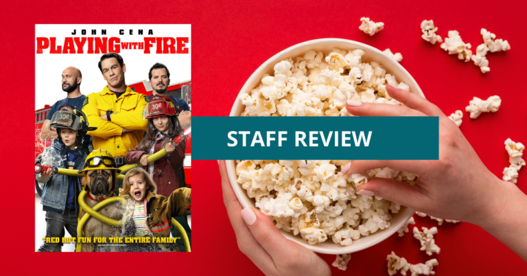 Playing with Fire | Film Review - JUST BROWSING