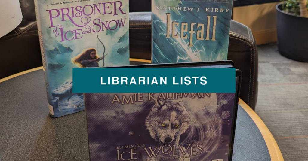 Frosty Junior Fantasy Novels | Winter Librarian List - JUST BROWSING