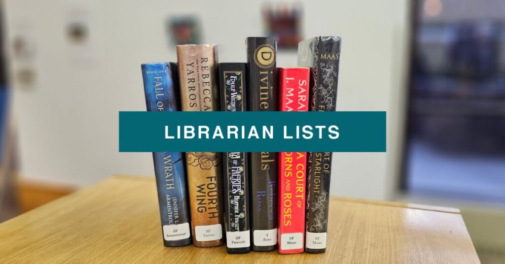 Romantasy | Adult Fiction Librarian List - JUST BROWSING